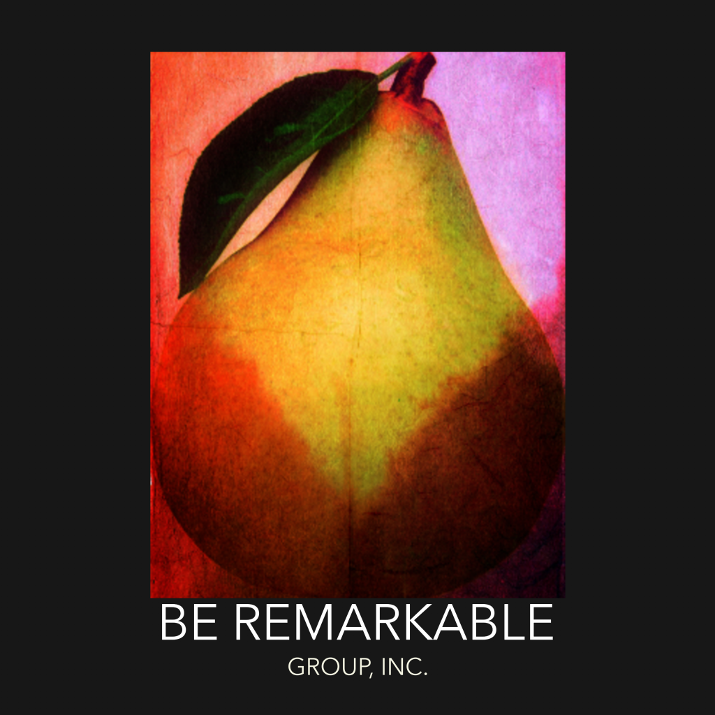 - BE REMARKABLE GROUP, INC.